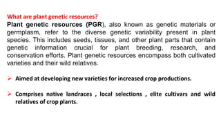 plant genetic resource conservation techniques .pptx