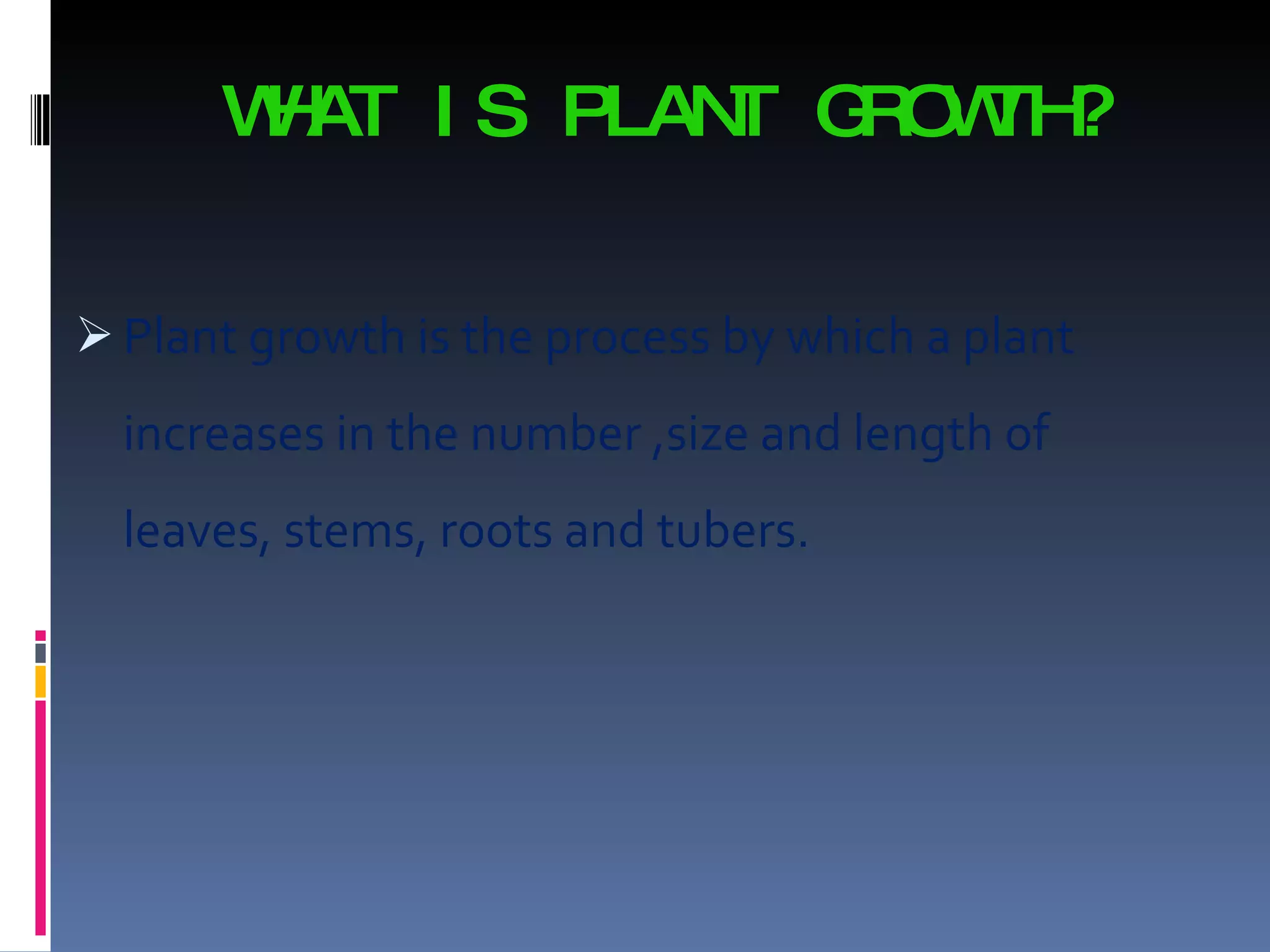 Plant growth and development | PPT