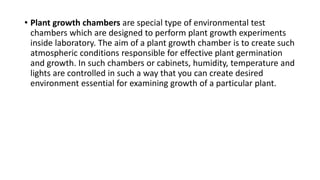Plant growth chamber | PPTX