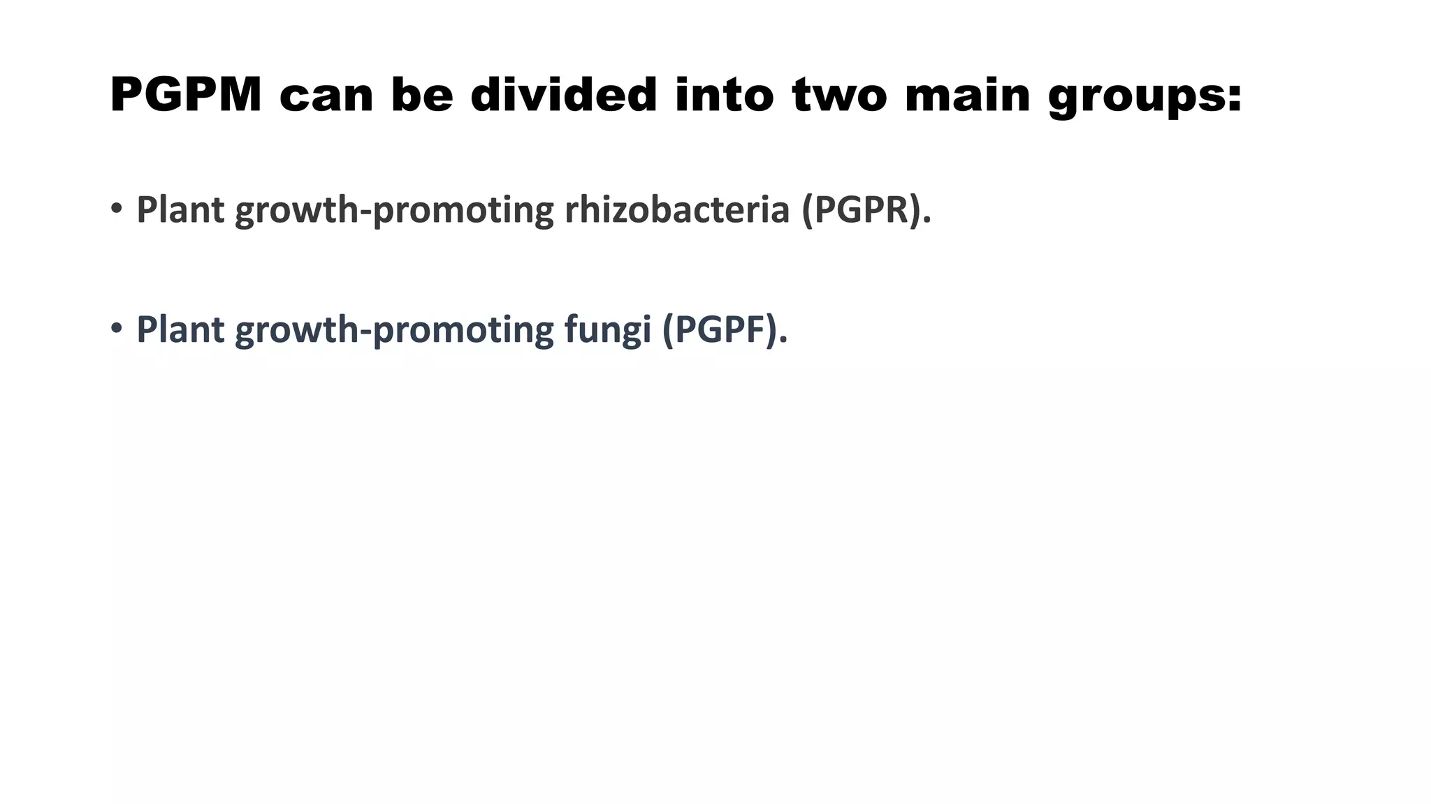 Plant Growth Promoting microbes.pptx