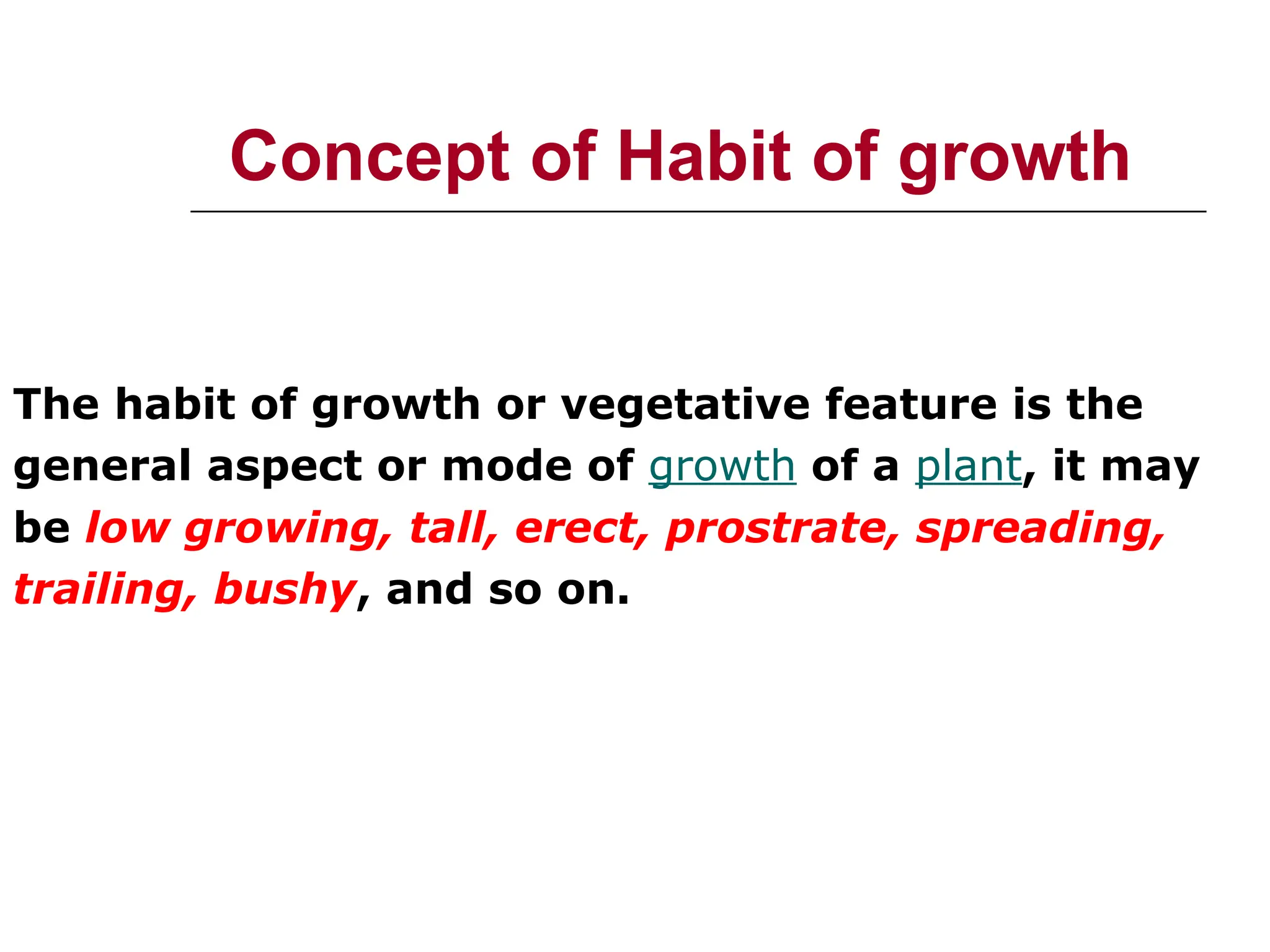 Plant Habit ....Plant Habit ..... How plants grow in different forms | PPT