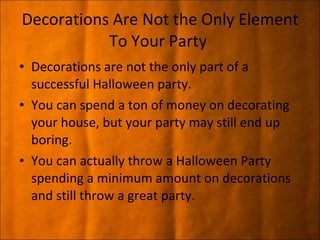Plan The Perfect Halloween Party | PPT | Party Supplies and Decorations ...