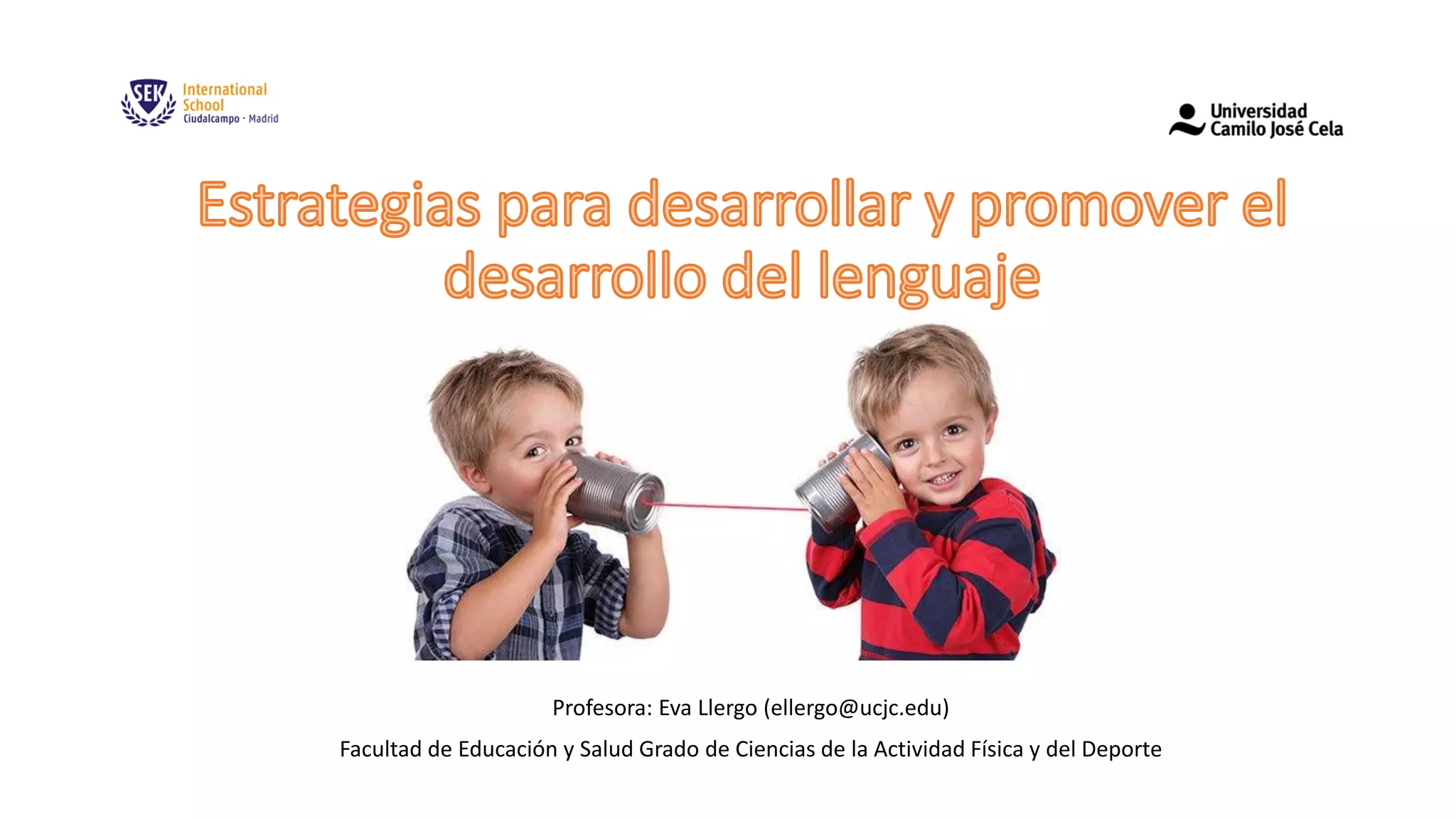 Estrategias para Desarrollar y Promover el Desarrollo del lenguaje | PDF