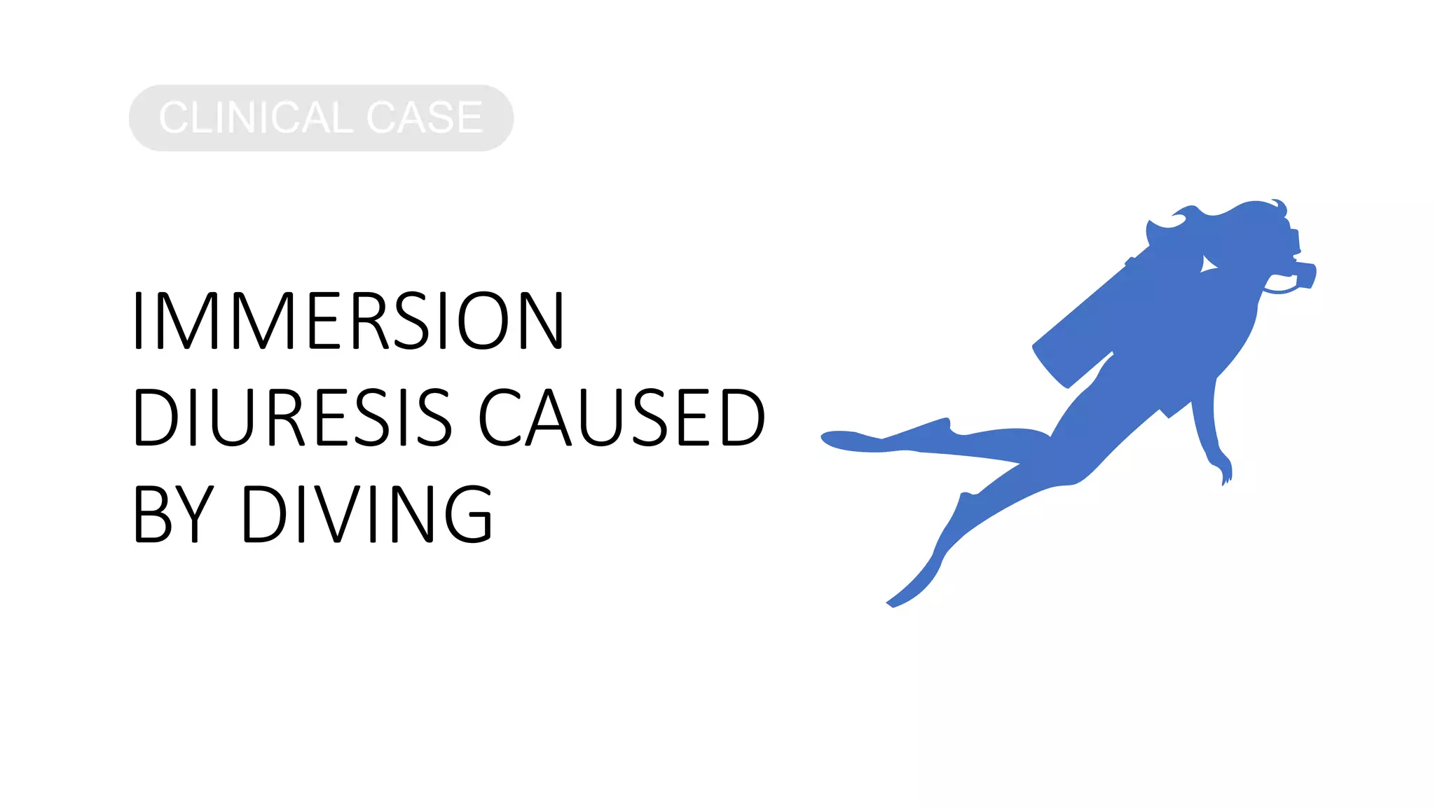 PLANTILLA IMMERSION DIURESIS CAUSED BY DIVING.pptx