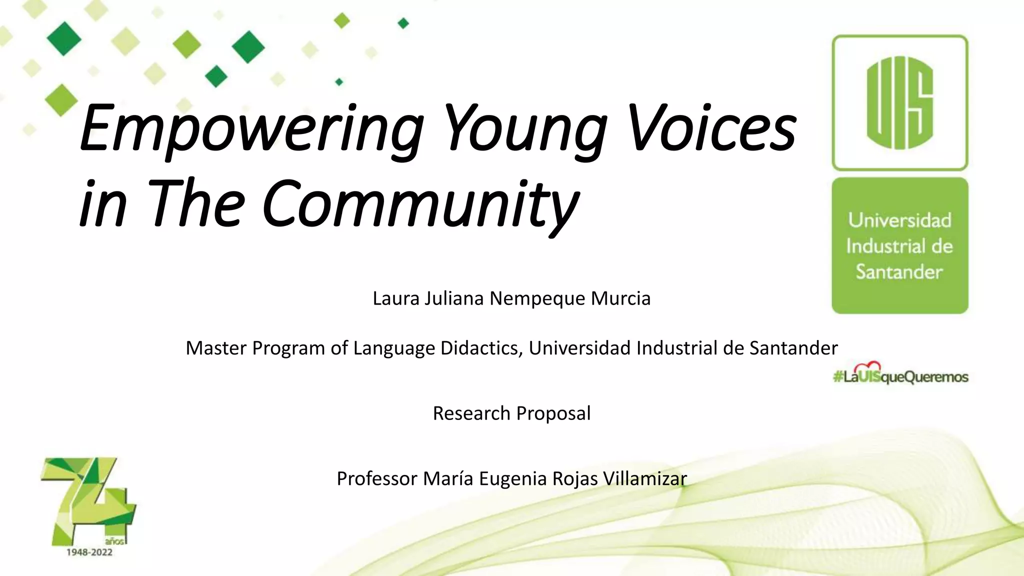 First presentation: Empowering Young Voices in the Community | PPT