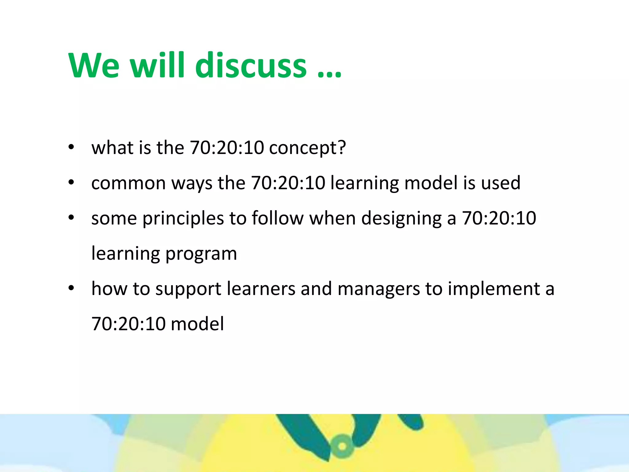Planting the seeds for the 702010 learning model in your organisation ...