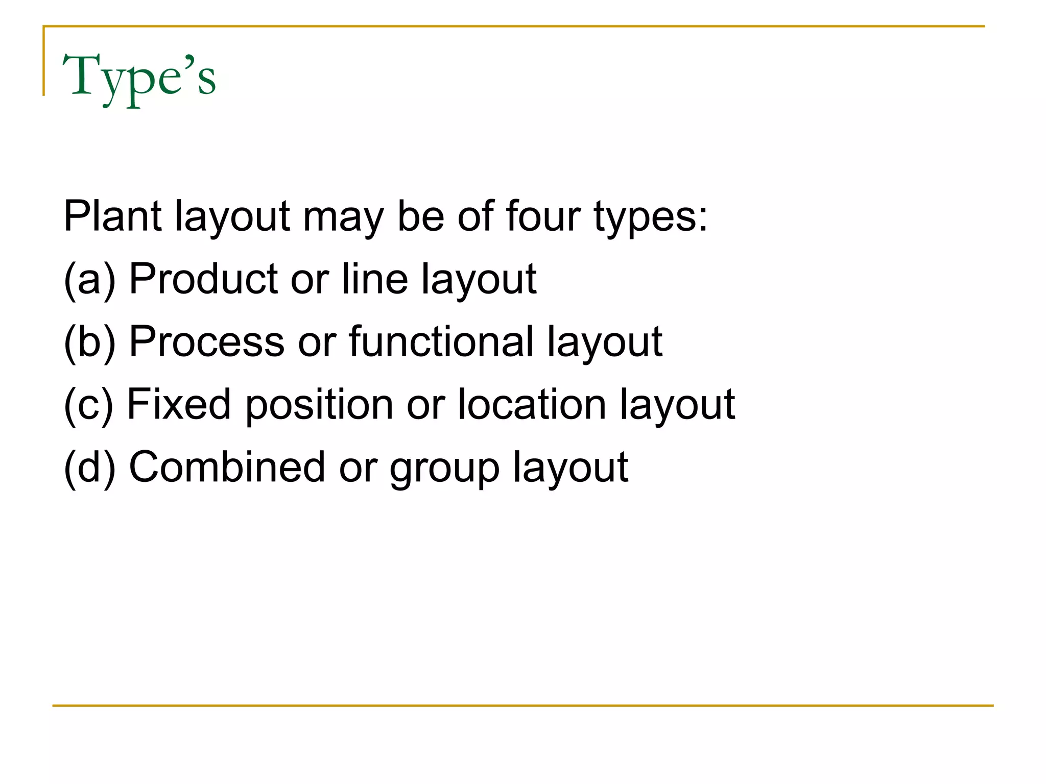 Plant layout Production Management | PPT | Manufacturing Industry ...