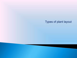 Plant layout | PPTX