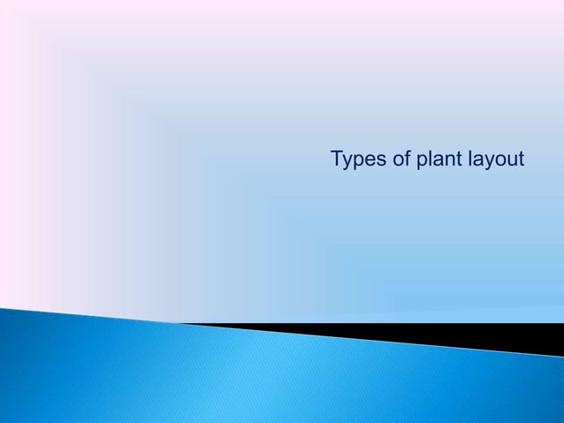 Plant layout | PPT