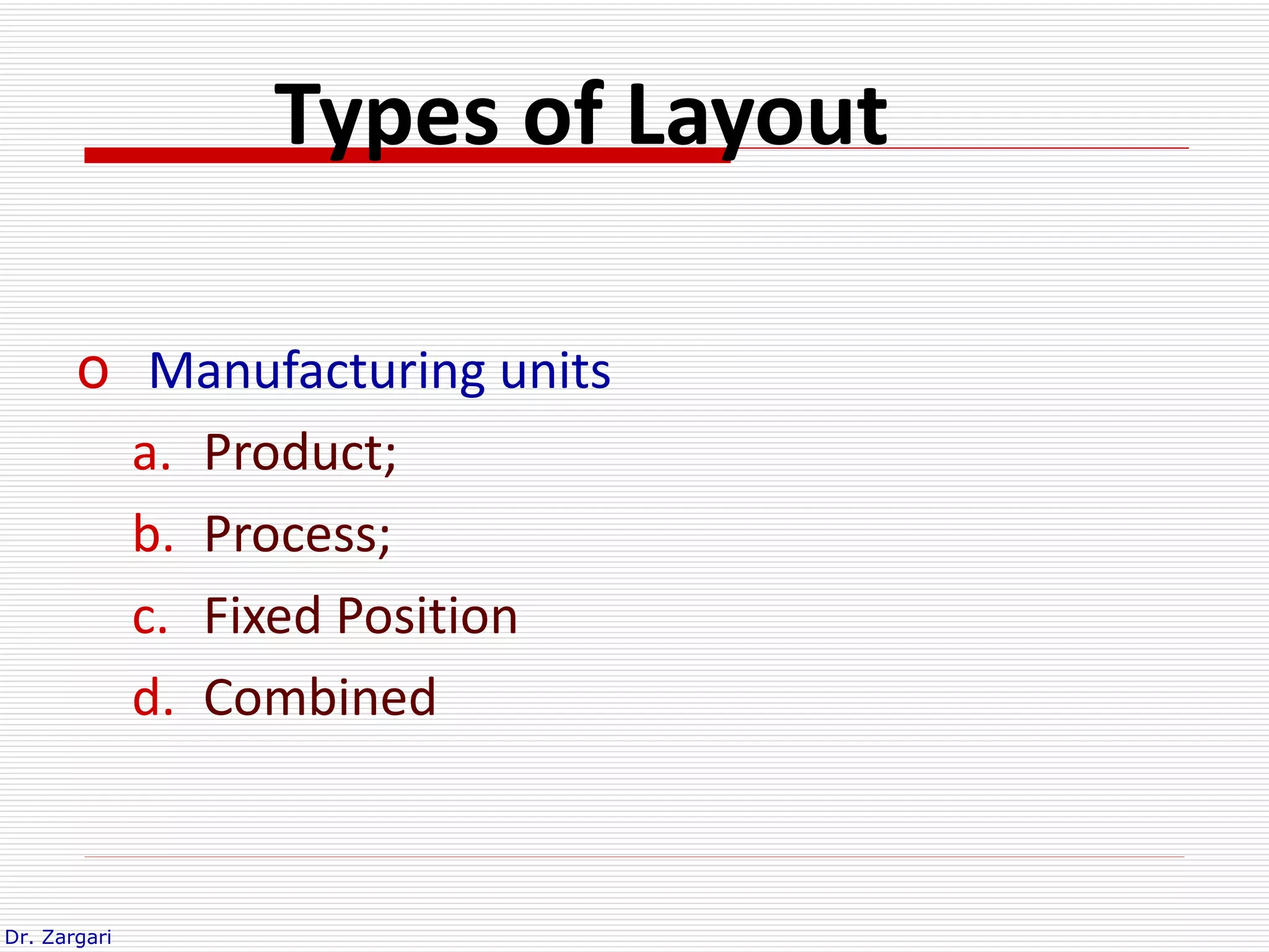 Plant layout and its types | PPT