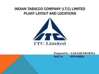 Plant layout itc | PPTX