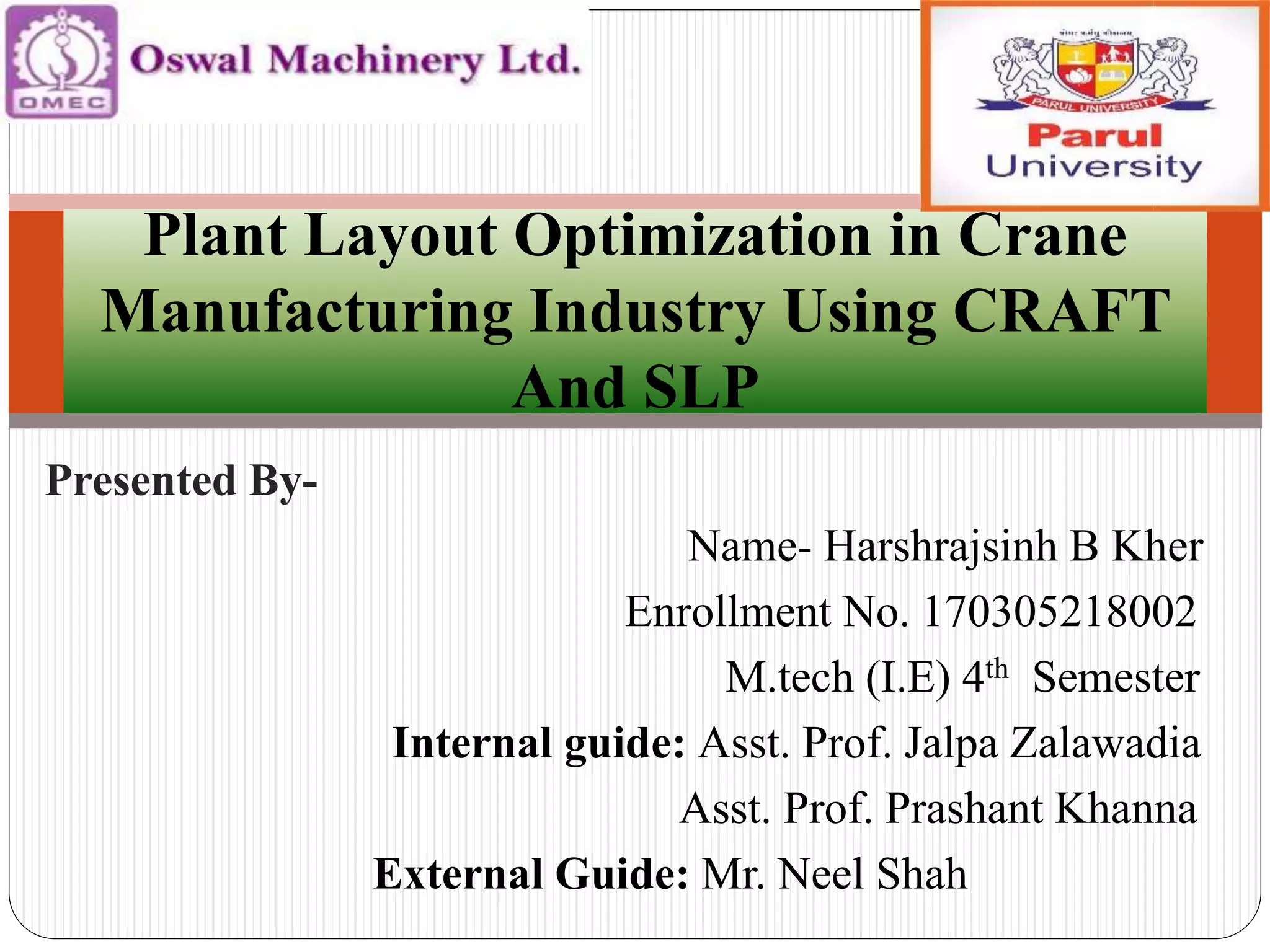 Plant layout optimization in crane manufacturing using CRAFT and SLP | PPTX