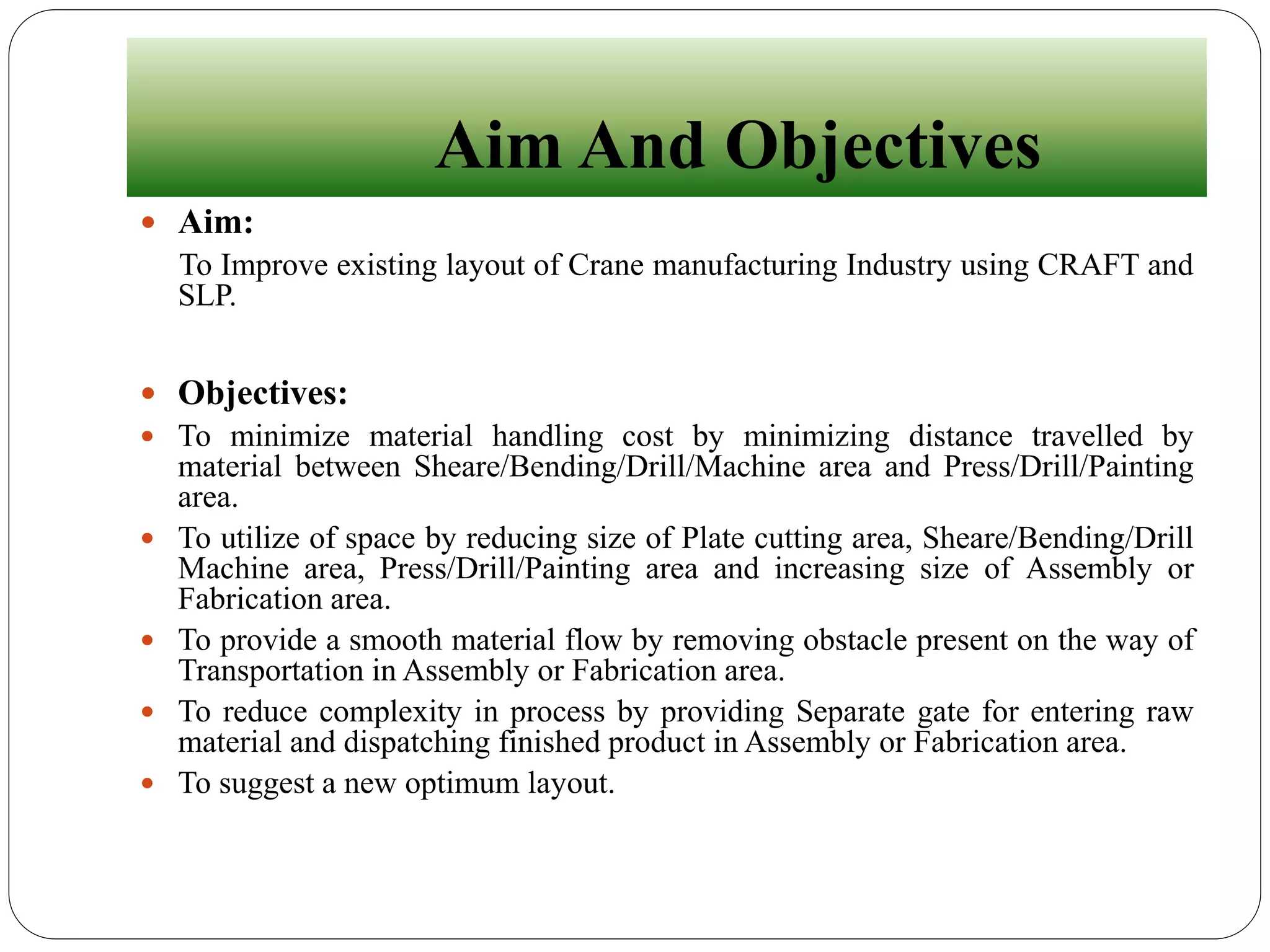 Plant layout optimization in crane manufacturing using CRAFT and SLP | PPTX