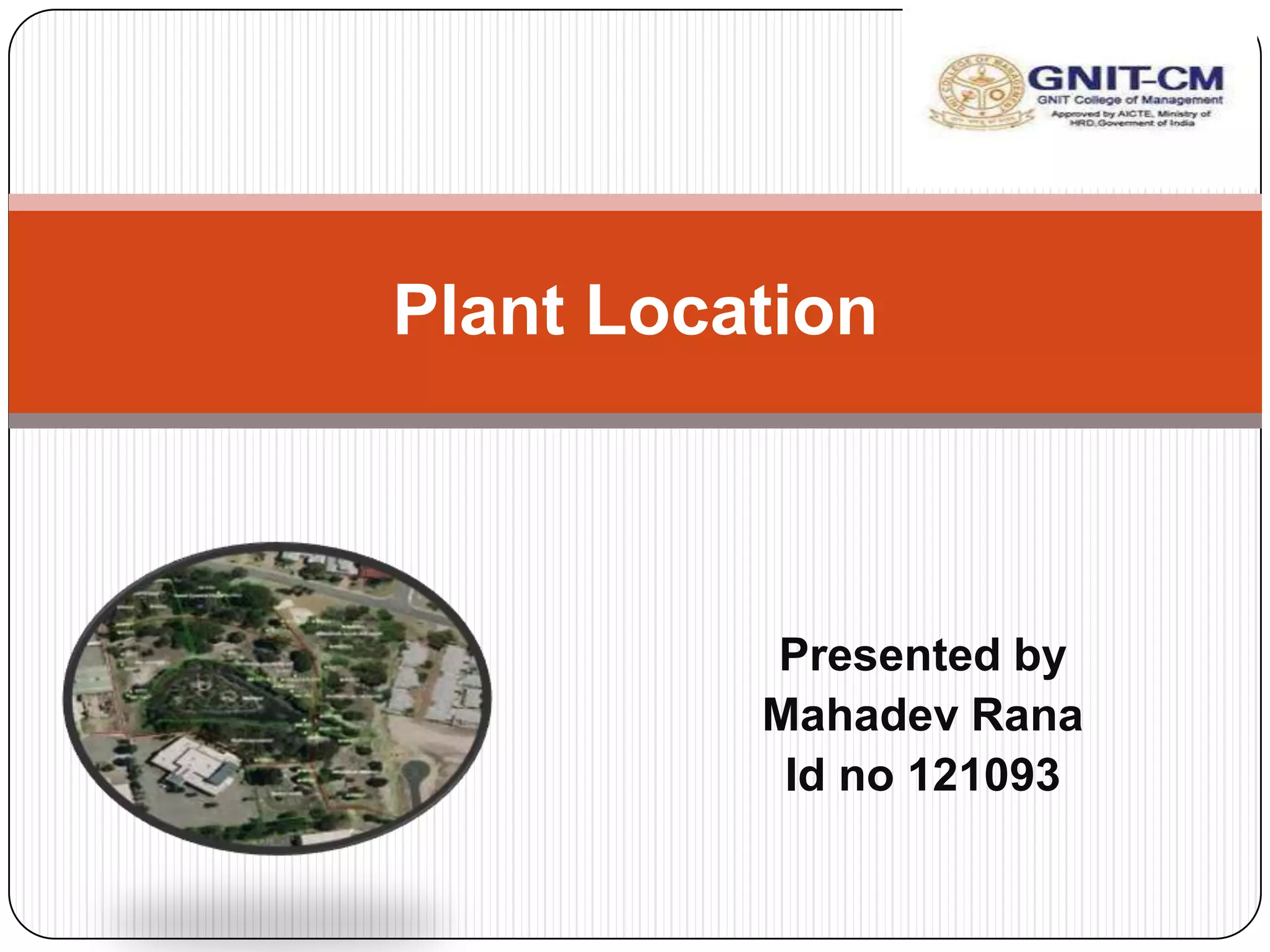 Plant location | PPTX | Manufacturing Industry | Industries