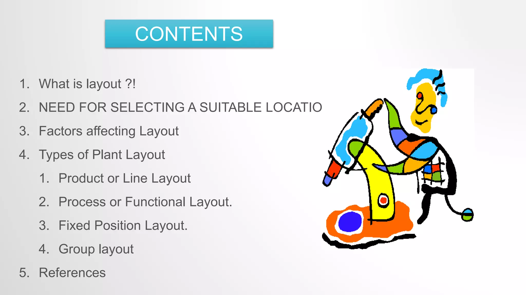 Plant location & layout design | PPTX | Manufacturing Industry | Industries