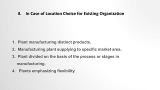 Plant location & layout design | PPTX