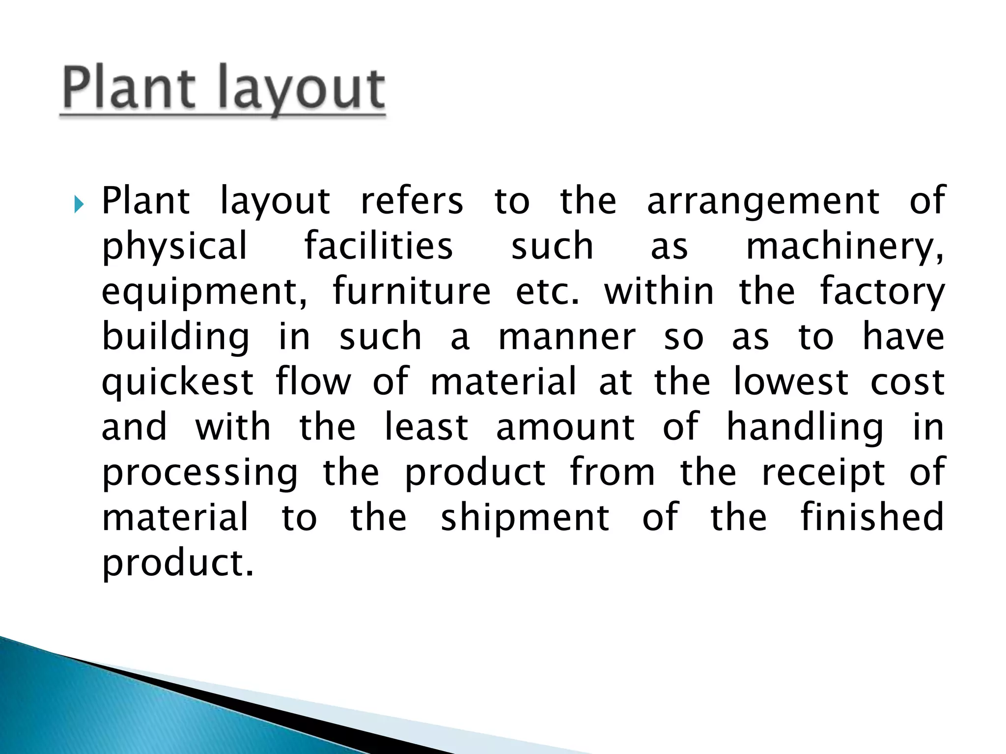 Plant location and layout | PPTX