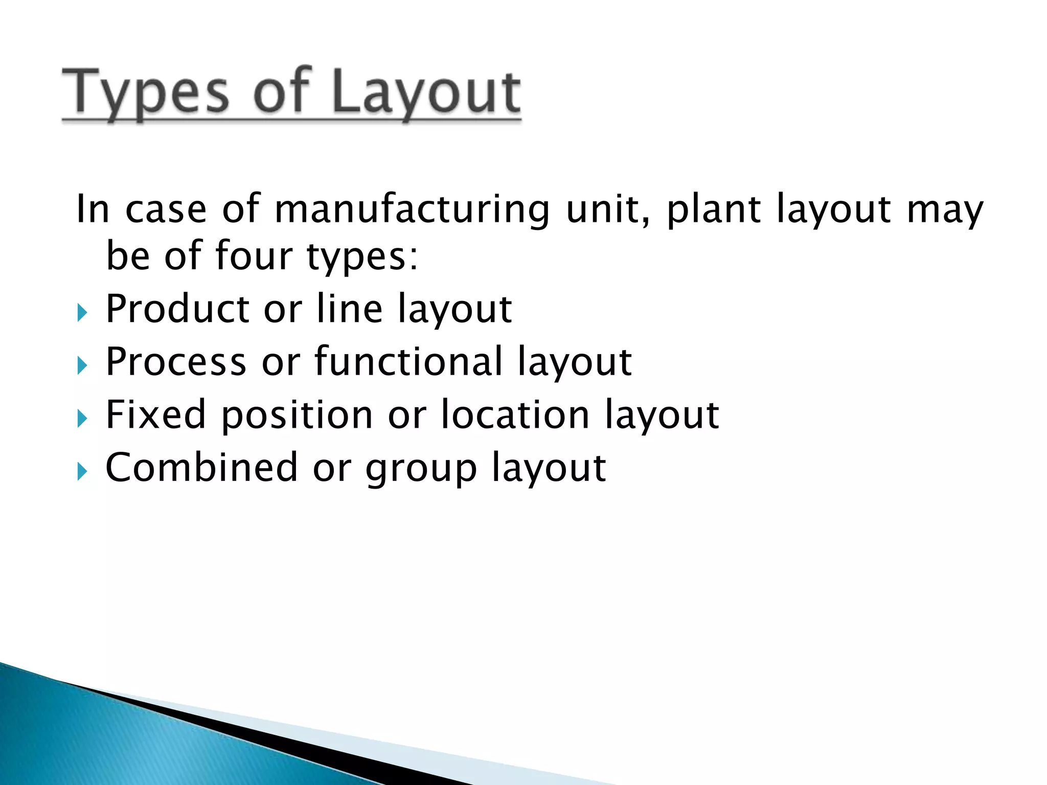 Plant location and layout | PPTX