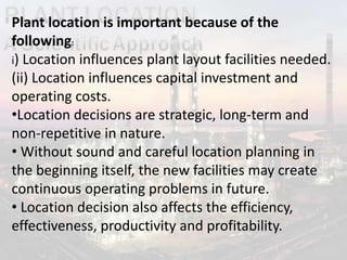 Plant location and layout of an industry | PPTX