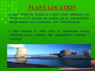 Plant location and lay out planning | PPTX