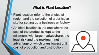 Plant location | PPTX