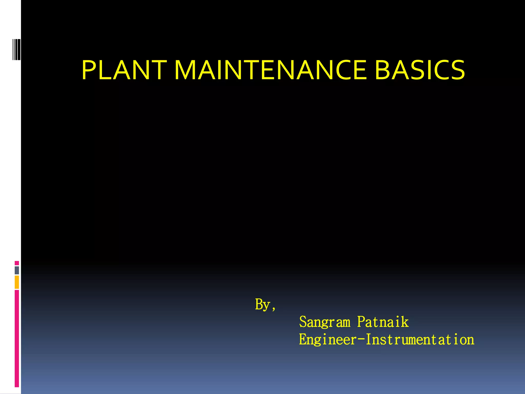 Plant maintenance basics | PPSX