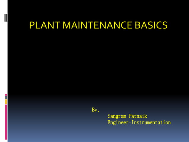 Plant maintenance basics | PPSX