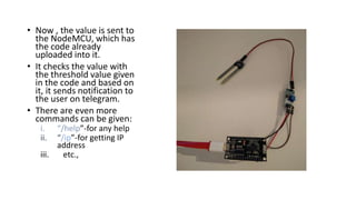 Plant monitoring System using Telegram Bot | PPTX