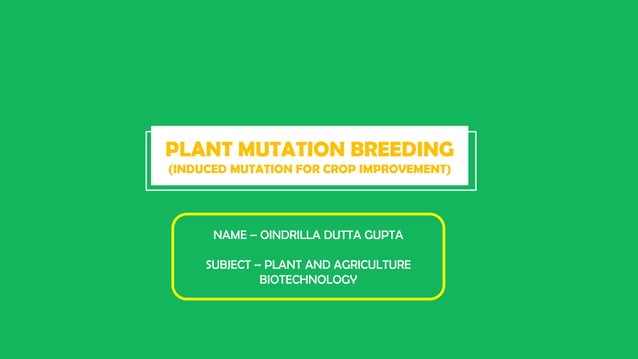 Plant mutation breeding | PPT
