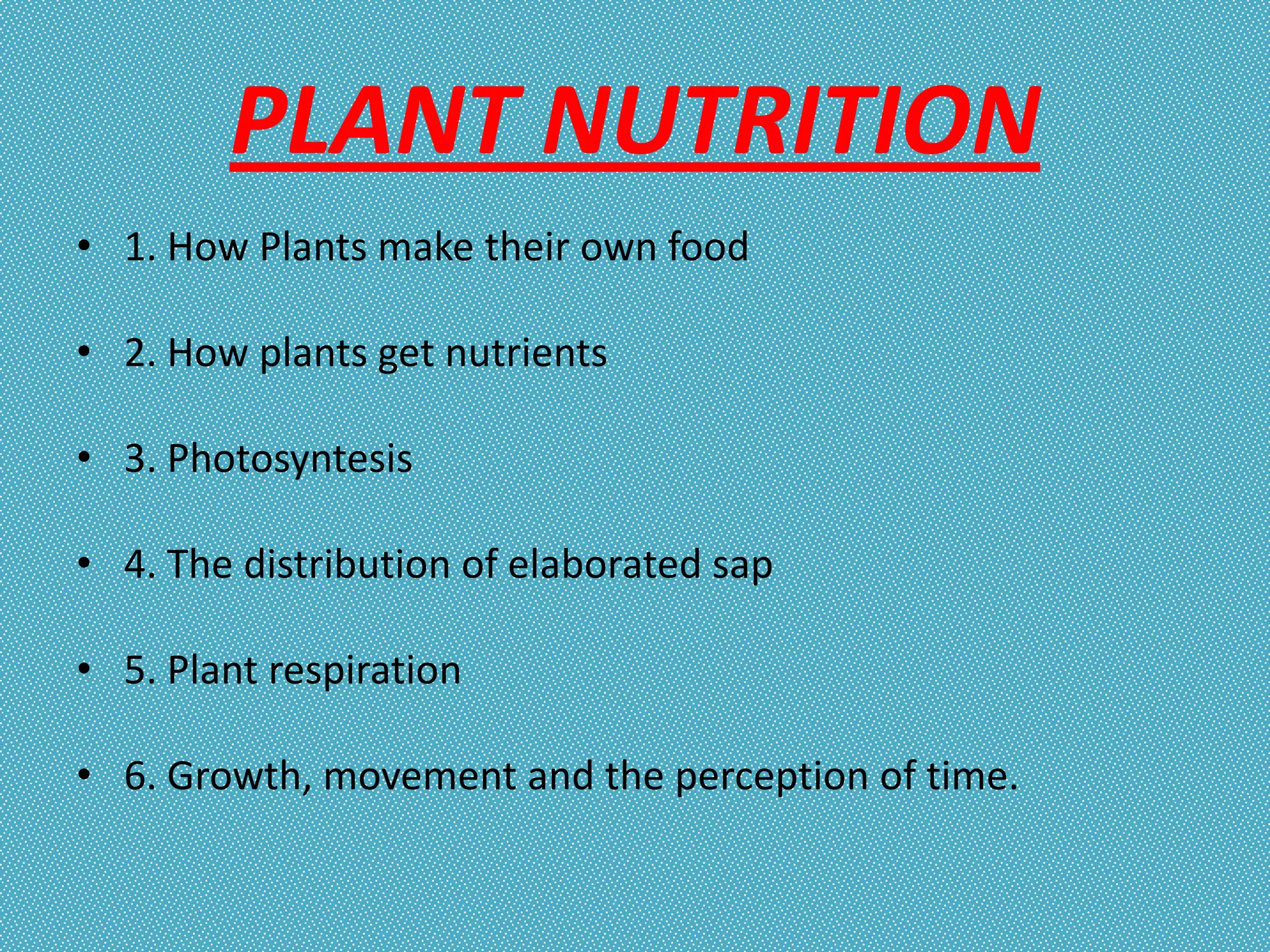 Plant nutrition | PPTX