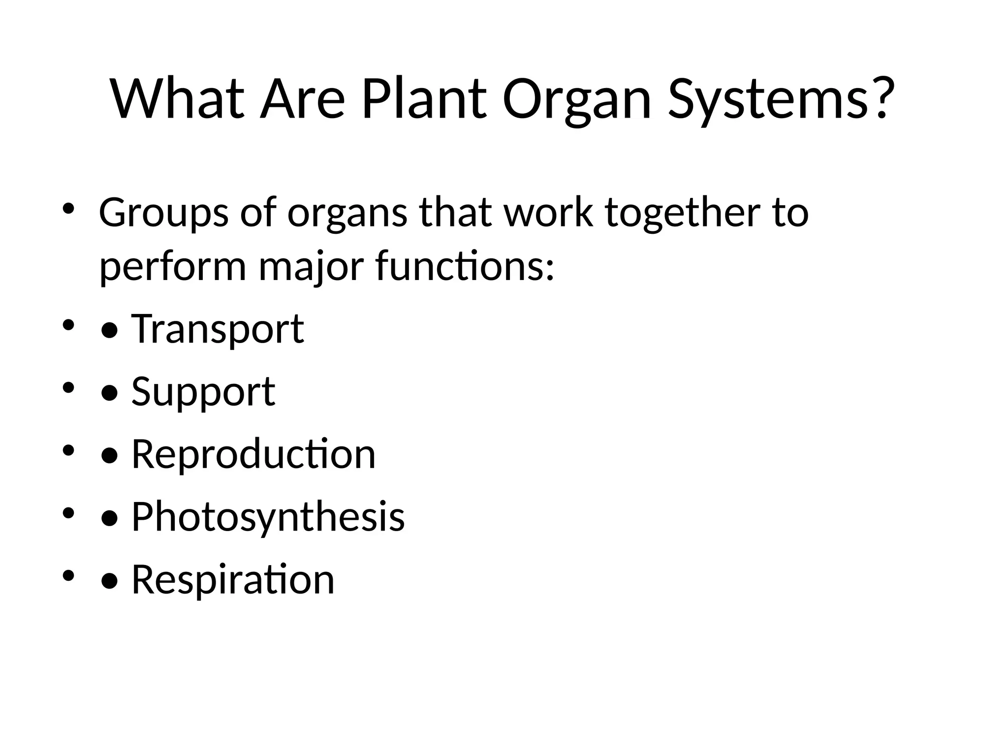 Plant_Organ_Systems_Powerpoint Presentation.pptx