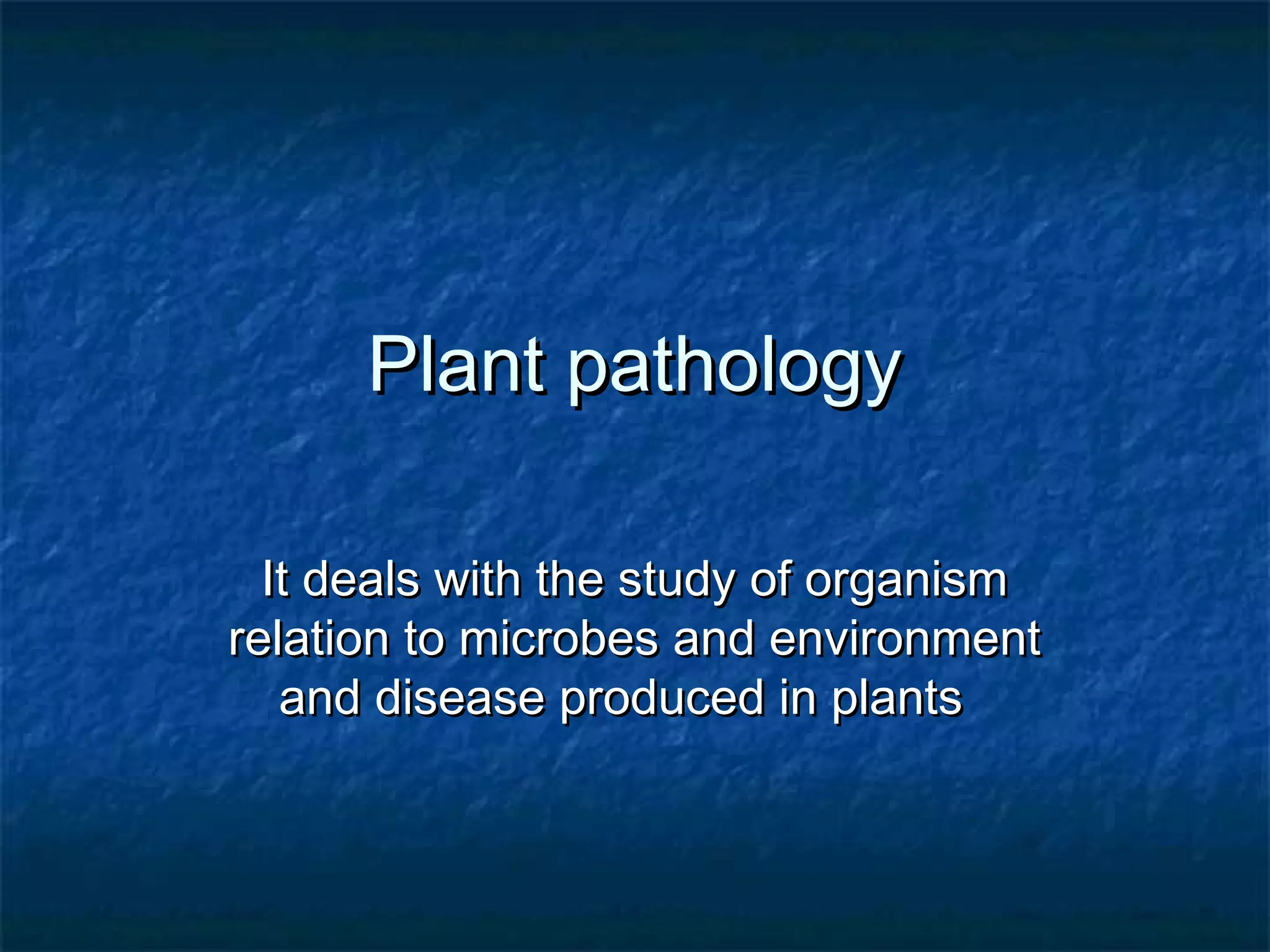 Plant pathology basics | PPT