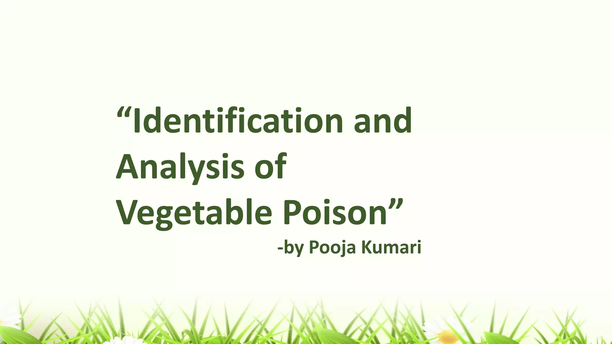 Vegetable Poison.pptx