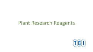 Plant Research Reagents | PPTX