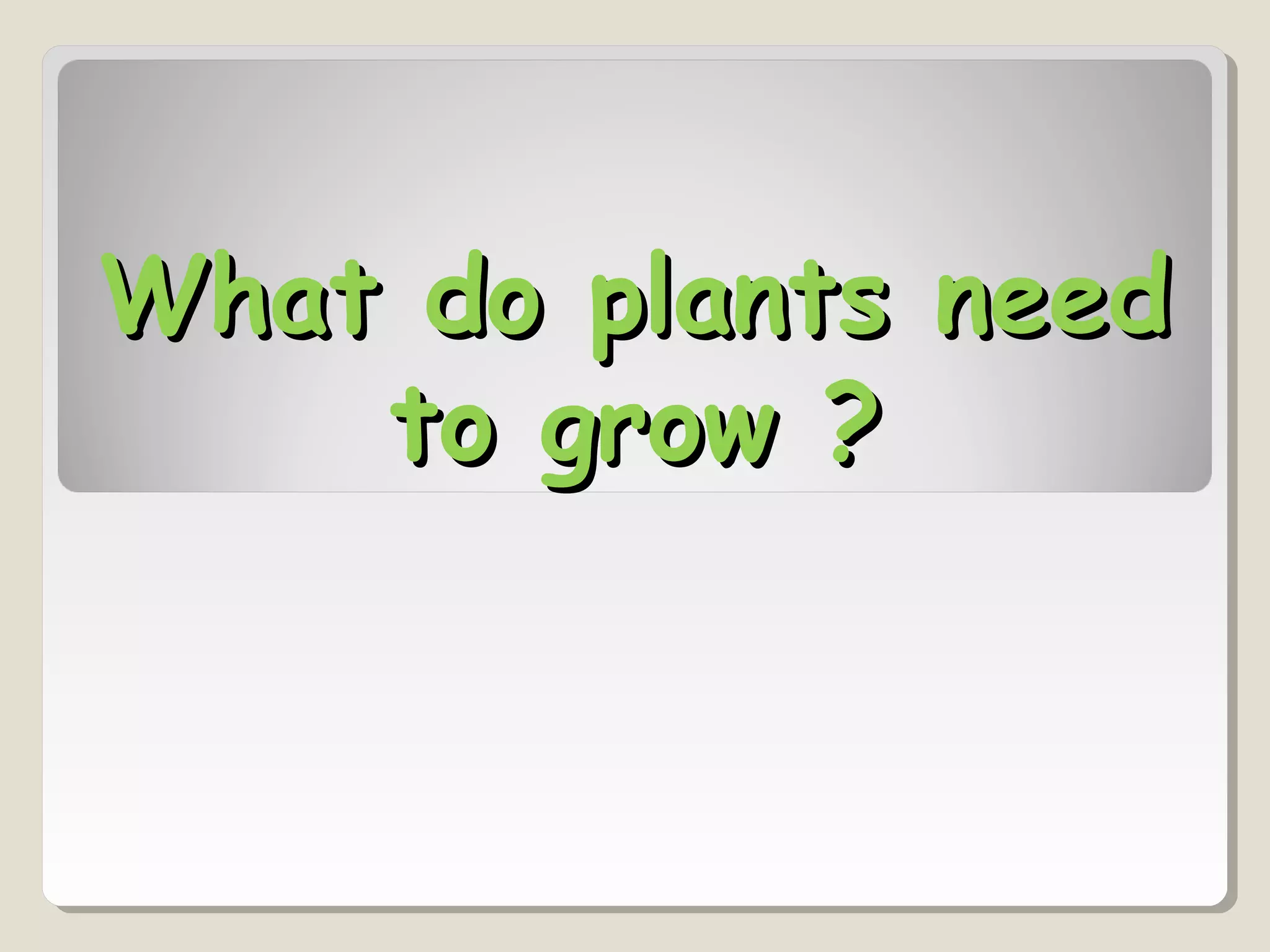 How Plants Grow | PPT