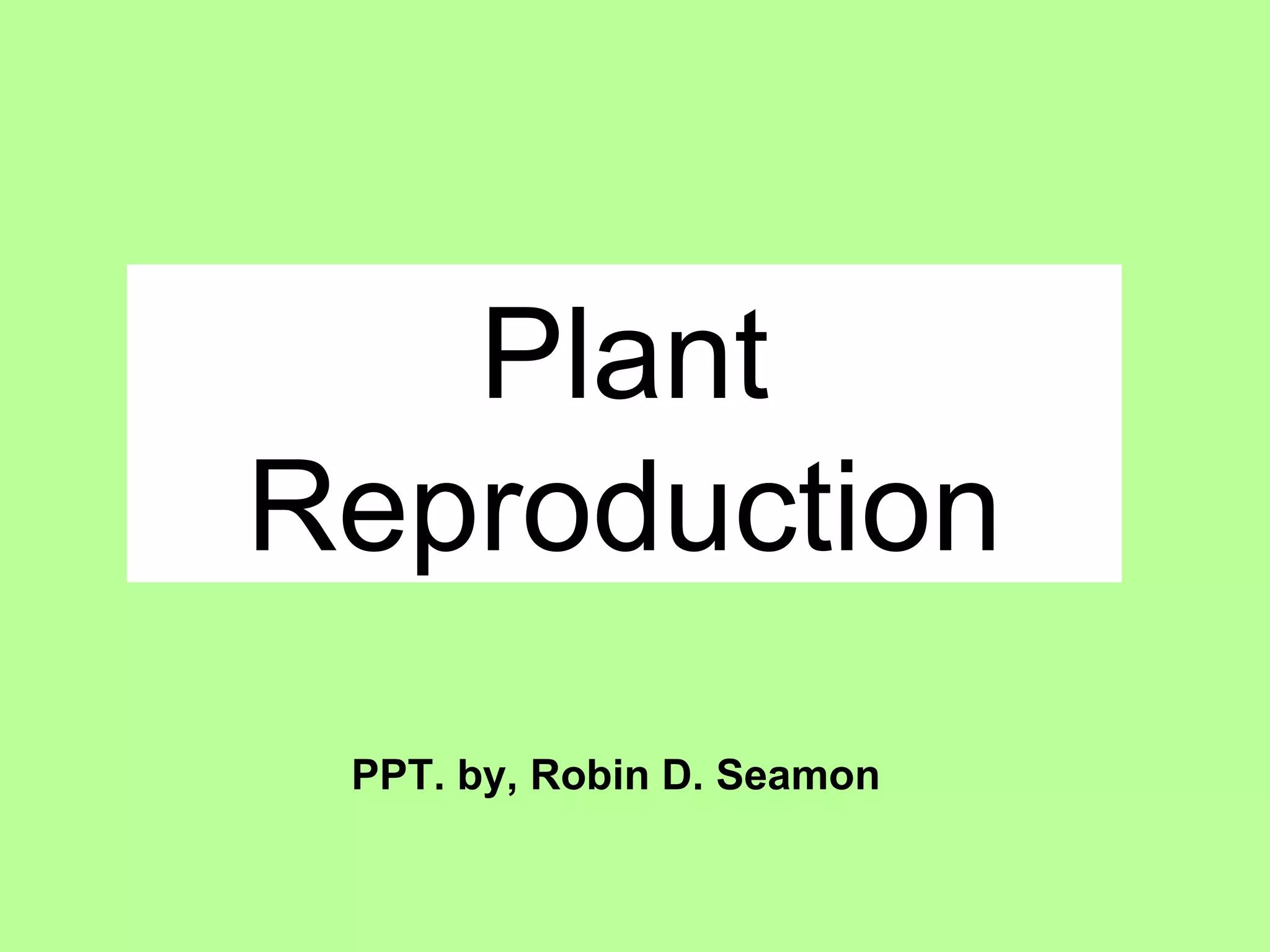 Plants2 plant parts flowers: pollination, angiosperms, gymnosperms, sexual reproduction ...