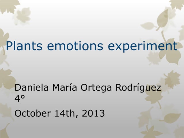 Plants emotions experiment | PPTX