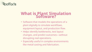 Plant Simulation Software Development Services For Metal Production.pptx