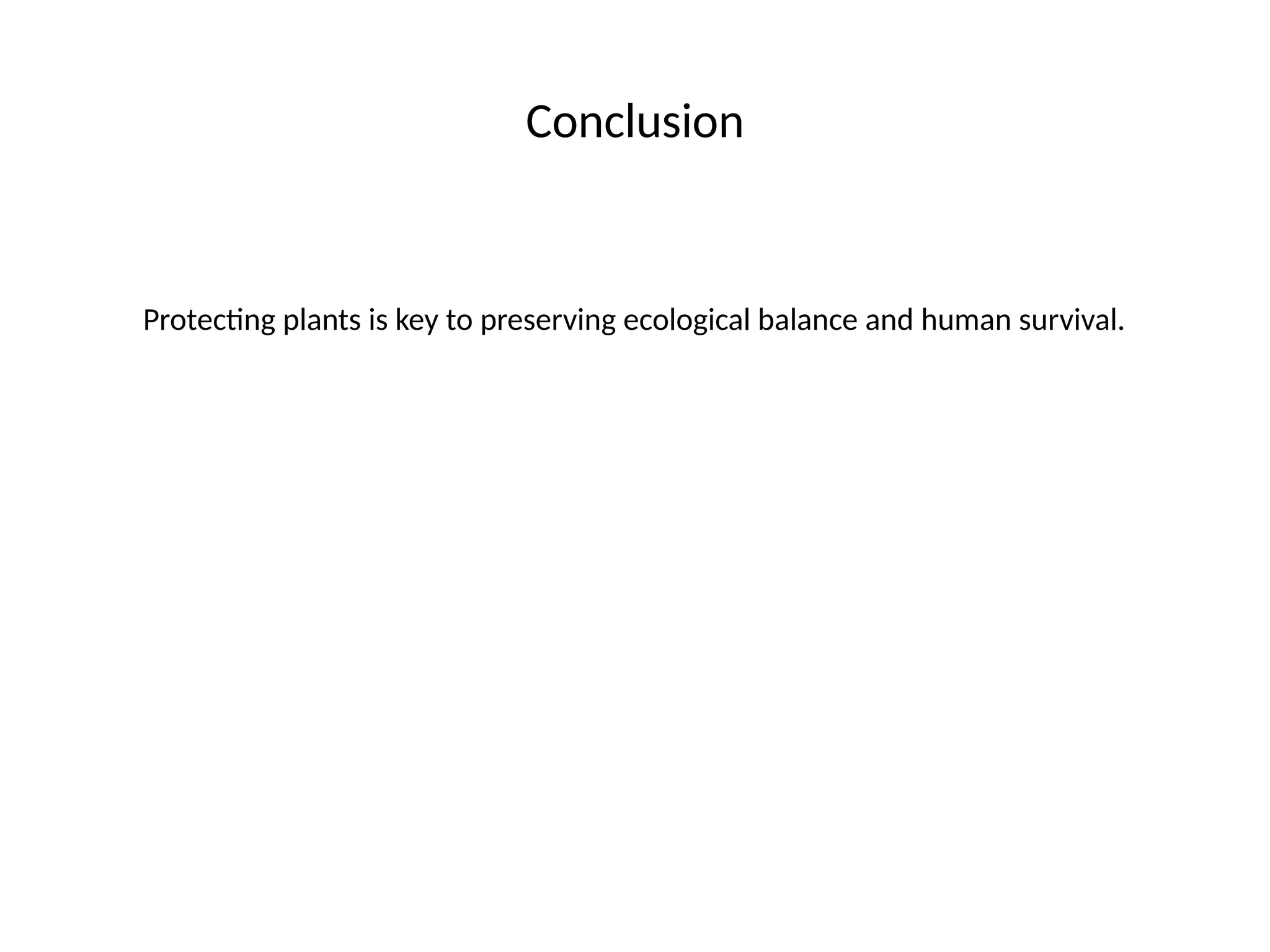 The Role of Plants in Maintaining Ecological Balance | PPTX