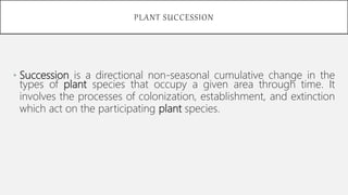 Plant succession | PPTX