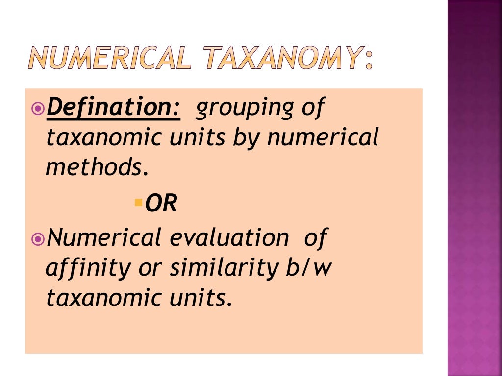 Numerical Taxonomy Numerical Taxonomy