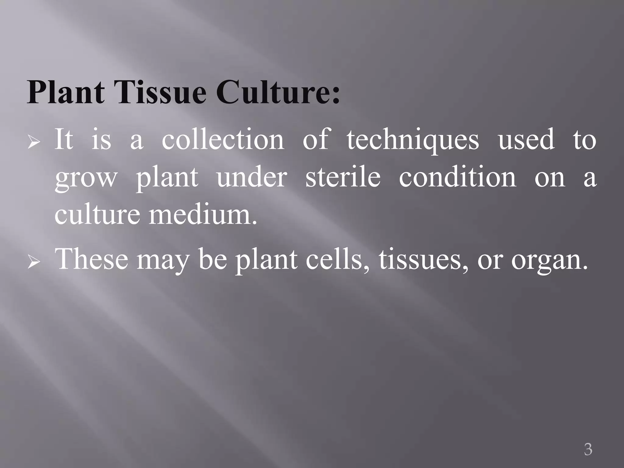 Plant tissue and culture | PPTX
