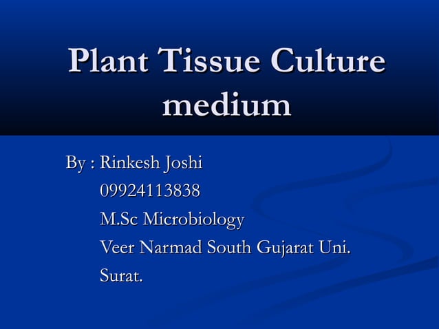 Plant tissue culture medium | PPT | Science