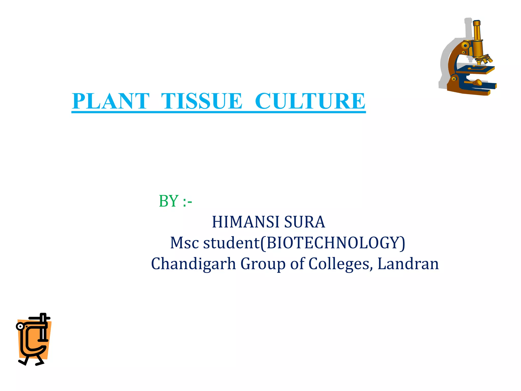 Plant tissue culture ppt | PPT
