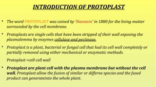 Protoplast Culture (Plant tissue culture) pptx | PPTX