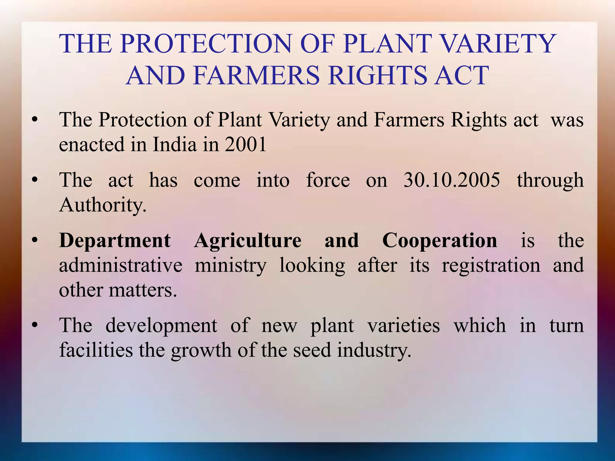 The Protection of Plant Varieties and Farmers’ Rights Act | PPTX
