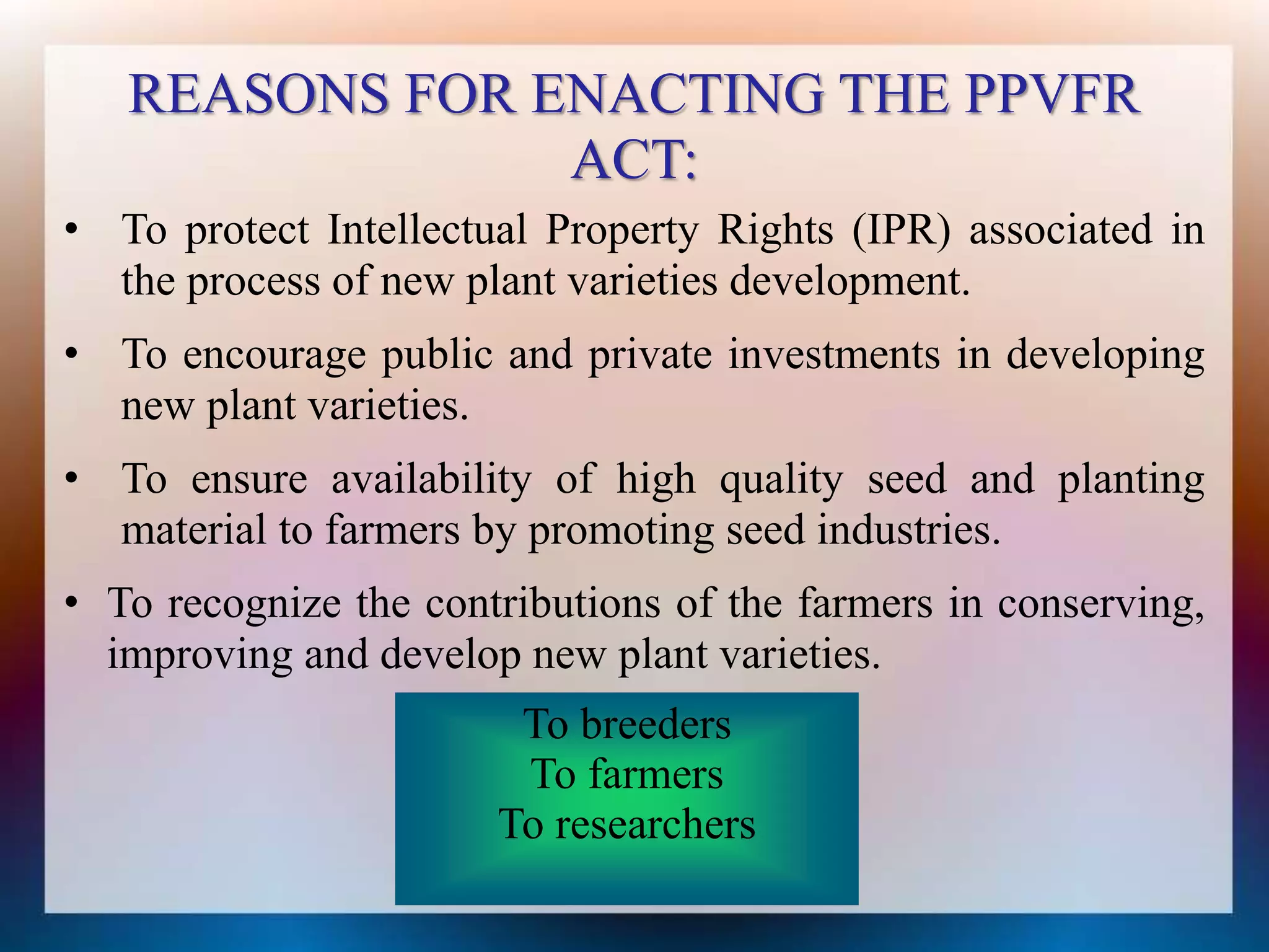 The Protection of Plant Varieties and Farmers’ Rights Act | PPTX
