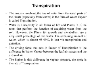 plant water relation, transpiration, root pressure and transpirational ...
