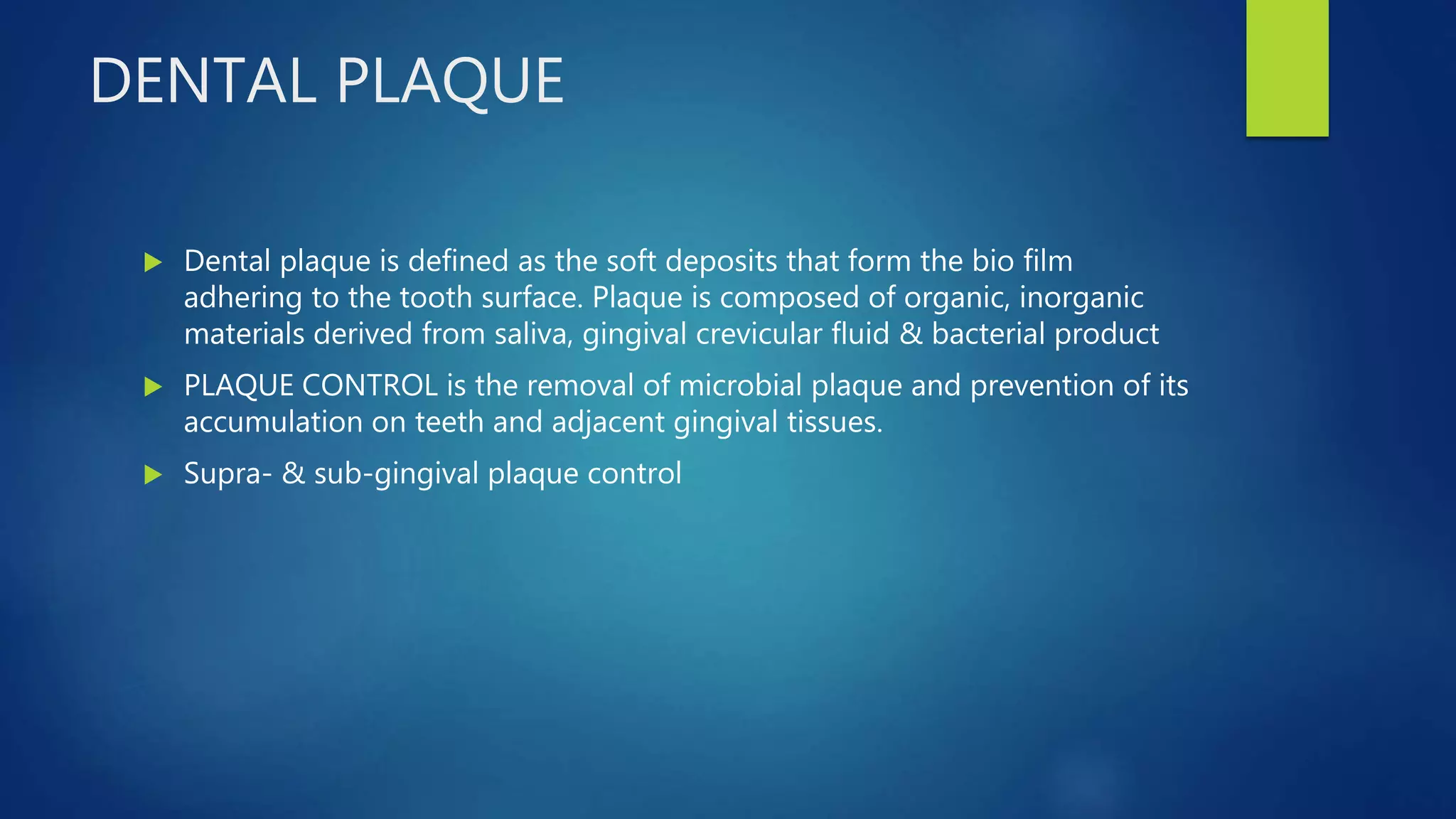 mechanisms of Plaque control | PPTX