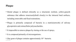 plaque and calculus,types, formation and prevention | PPTX